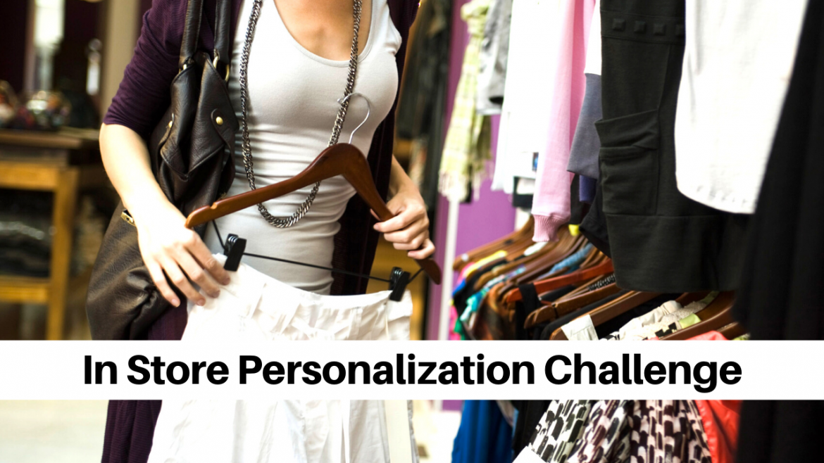 Solving the In Store Personalization Challenge - Classi Blogger
